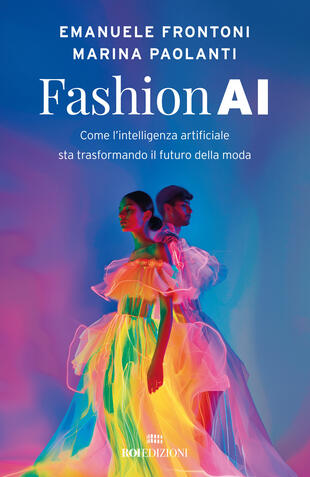 "Fashion AI. Come l\'intelligenza artificiale sta trasformando il ...