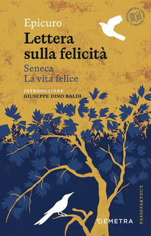 "Lettera sulla felicità-La vita felice" di Seneca Lucio Anneo - Il Libraio