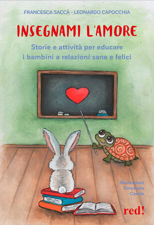 "Insegnami l\'amore. Storie e attività per educare i bambini a ...